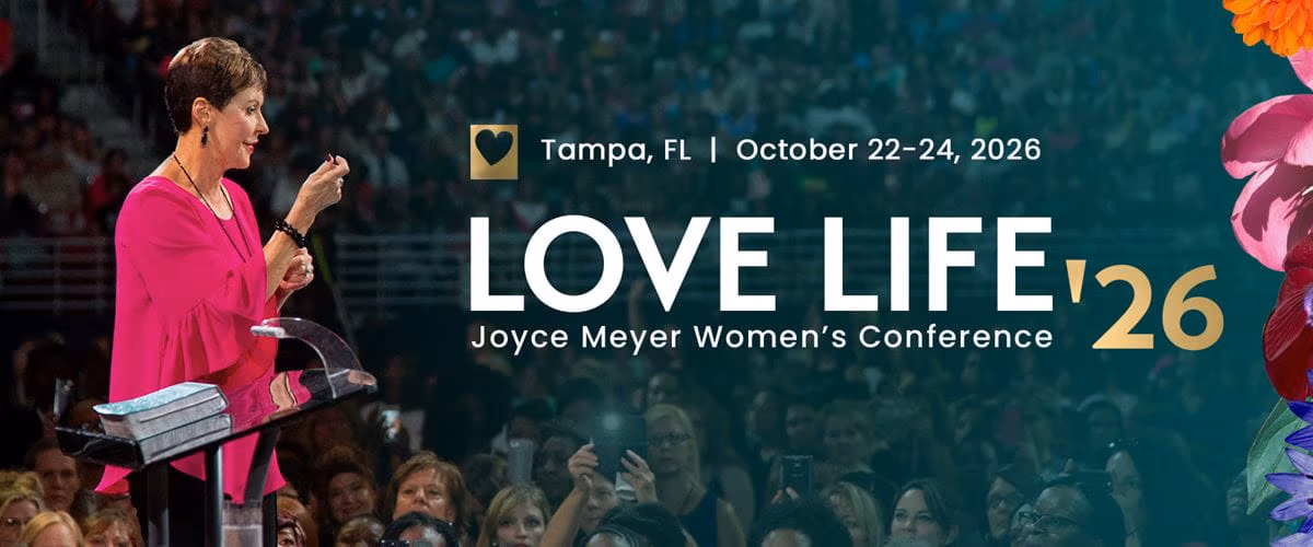 Joyce Meyer's Love Life Women's Conference 2026 in Tampa, FL