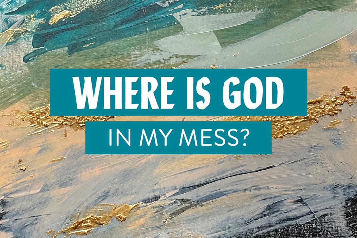 Where Is God In My Mess: Free 12-Day Bible Study with Joyce Meyer