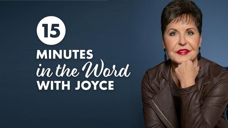 Find Hope in 15 Minutes in the Word with Joyce Meyer Radio Podcast!